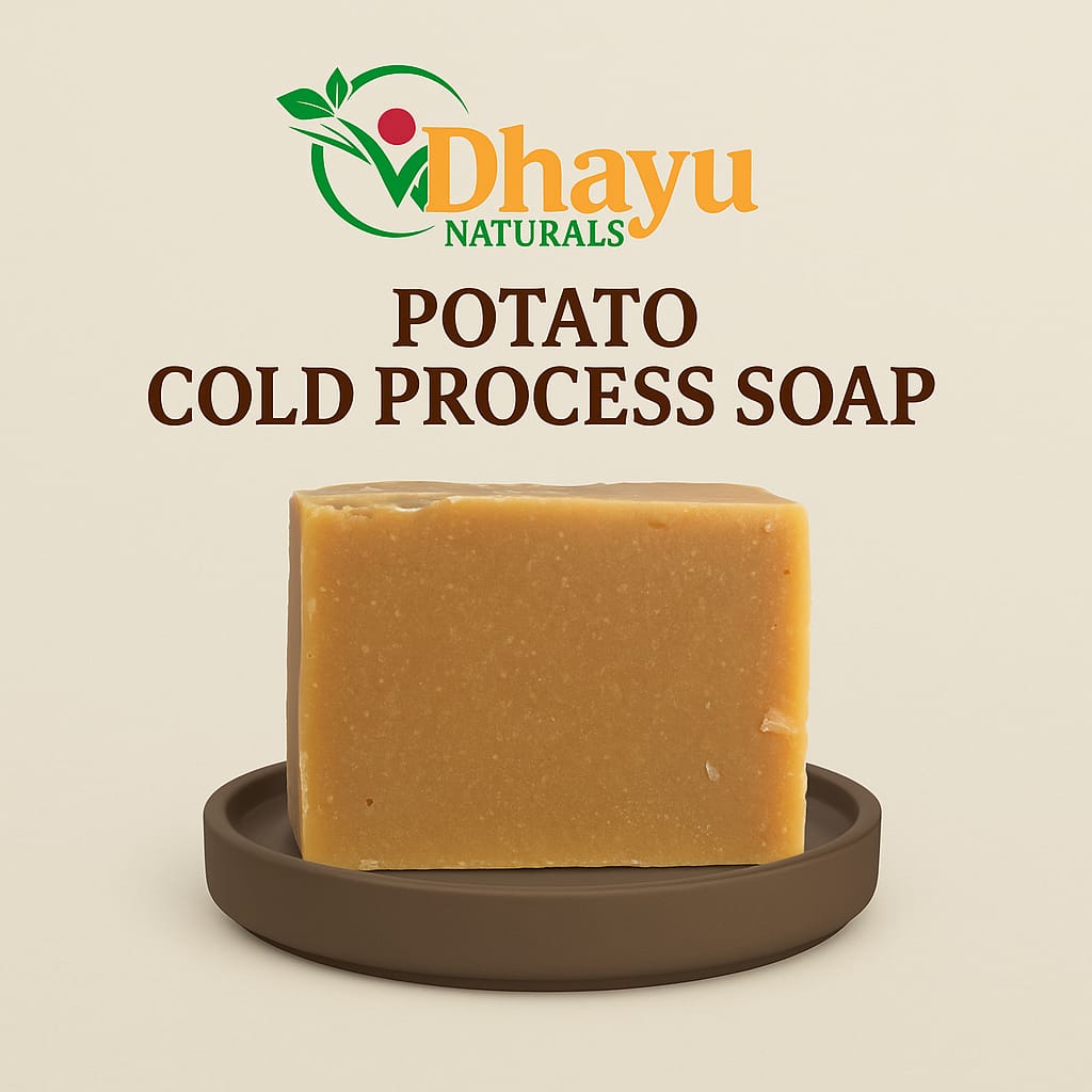 Potato Cold Process Soap – Dhayu Naturals